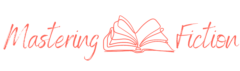 Mastering Fiction - Write Like a Pro (in Just 12 Days)